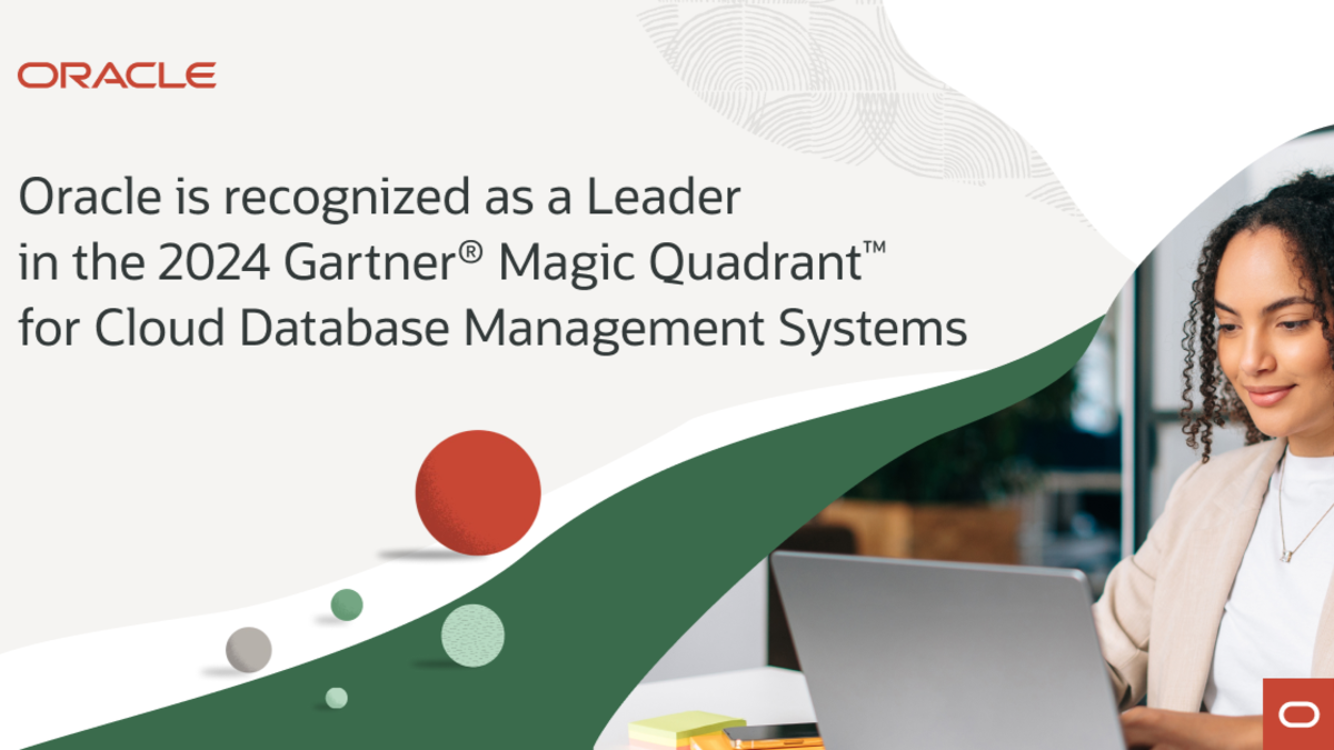 Oracle consolida su liderazgo en el Gartner Magic Quadrant – Prensario TILA